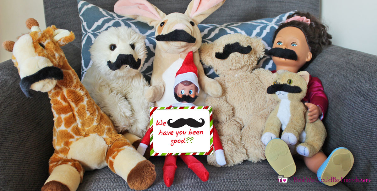 35 New Elf on the Shelf Ideas: #5 We “MUSTACHE” have you been good?